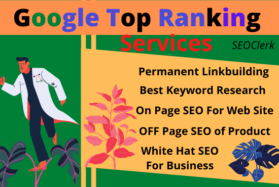 Google Top Ranking Services in First Page by One Keyword for $10 ...