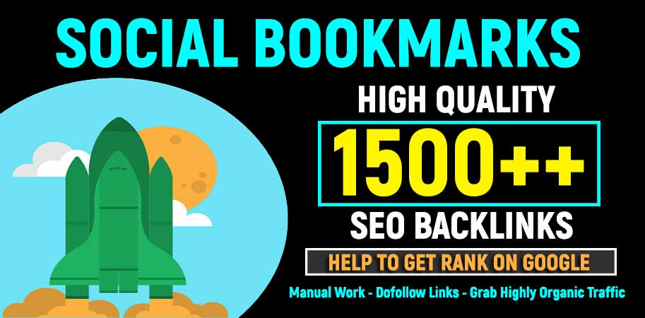 Add Your Website to 1500 SEO Social Bookmarking High Quality Backlinks ...