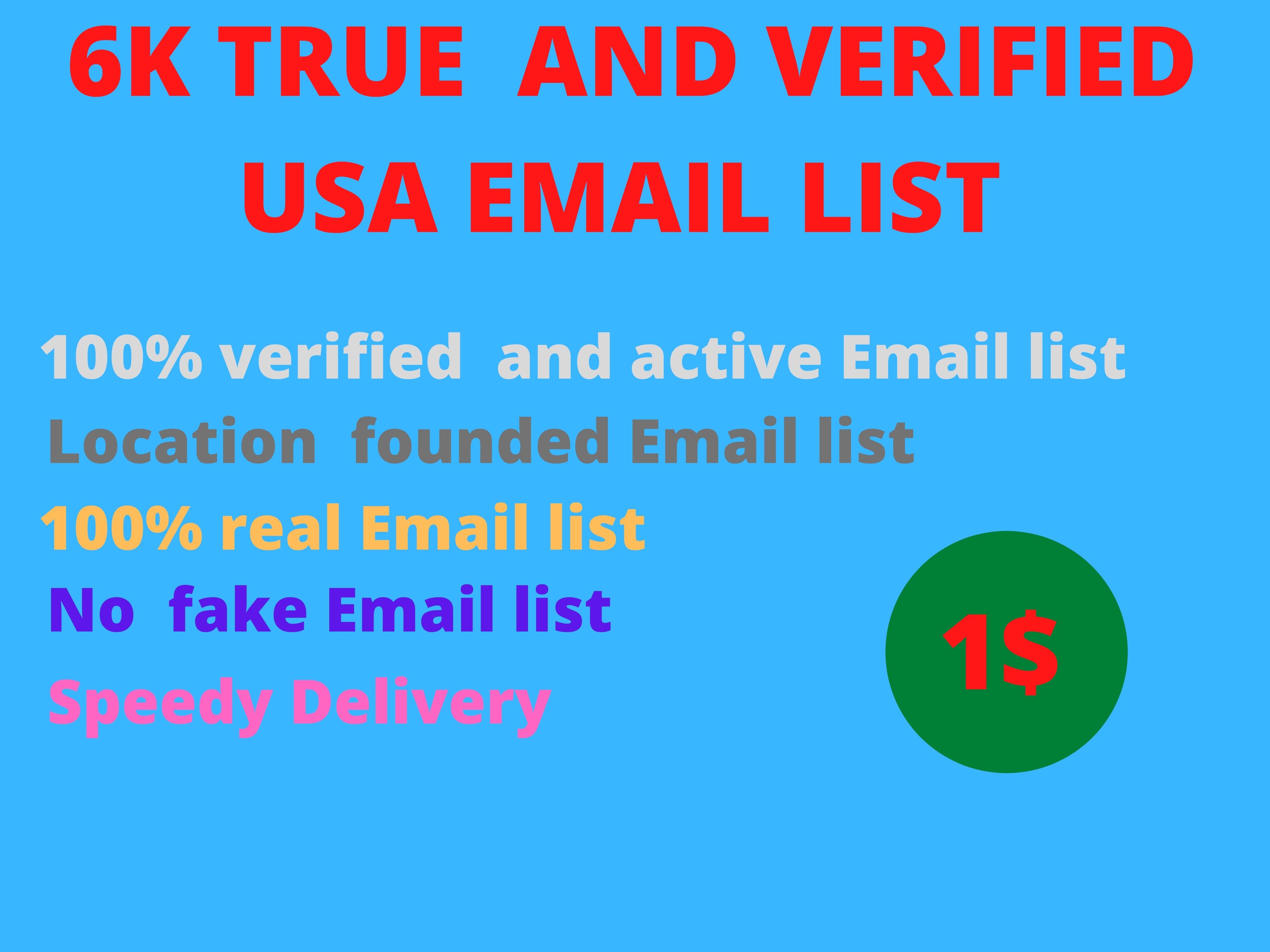 I will present you 6K true and Verified USA Email List. for $1 - SEOClerks