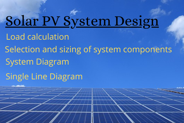 I will design on-grid and off-grid solar pv system for any types of ...